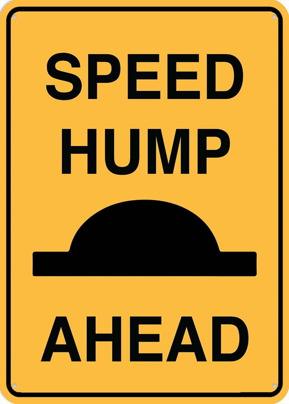 Speed Hump Ahead Sign Metal 12X8 Inch Rust Free Aluminum, Uv Printed ...