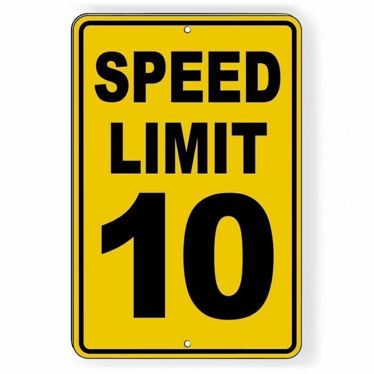 Speed Limit 10 Sign Metal MPH slow WARNING Traffic Road Highway Size ...