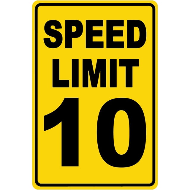 Speed Limit 10 Sign Mph Slow Warning Dector Traffic Road Highway Metal ...