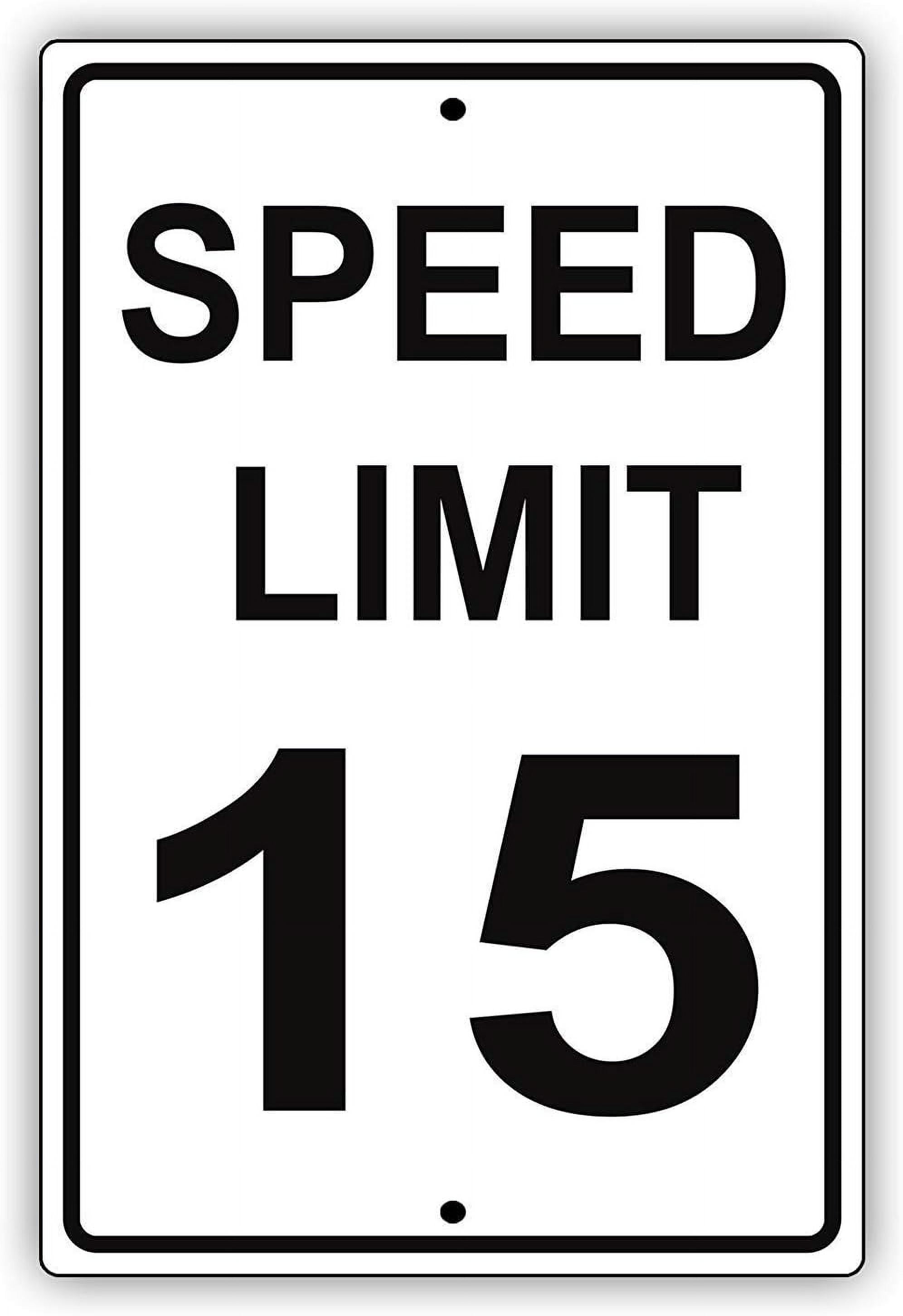 Speed Limit 15 MPH Miles per Hour Black Letters Zone Slow Down Speeding ...