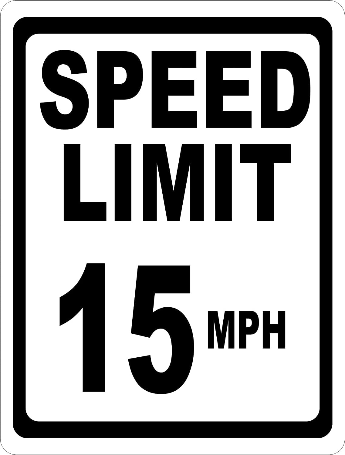 Speed Limit 15 MPH Sign. 8x12 Metal. - Walmart.com