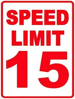 Speed Limit 15 MPH Sign, Slow Down Sign, Traffic Signs,8 X 12 Inches ...