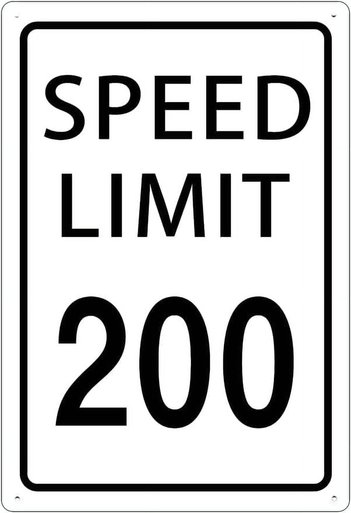Speed Limit 200 Metal Sign For Street Road Highway Parking Lot 12"X16 ...