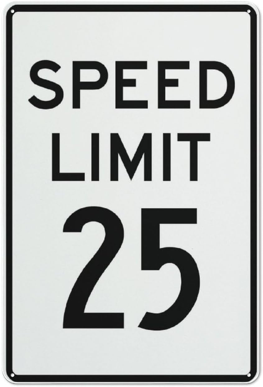 Speed Limit 25 Sign 8X12 in Rust Free Aluminum Signs Outdoor Metal Tin ...