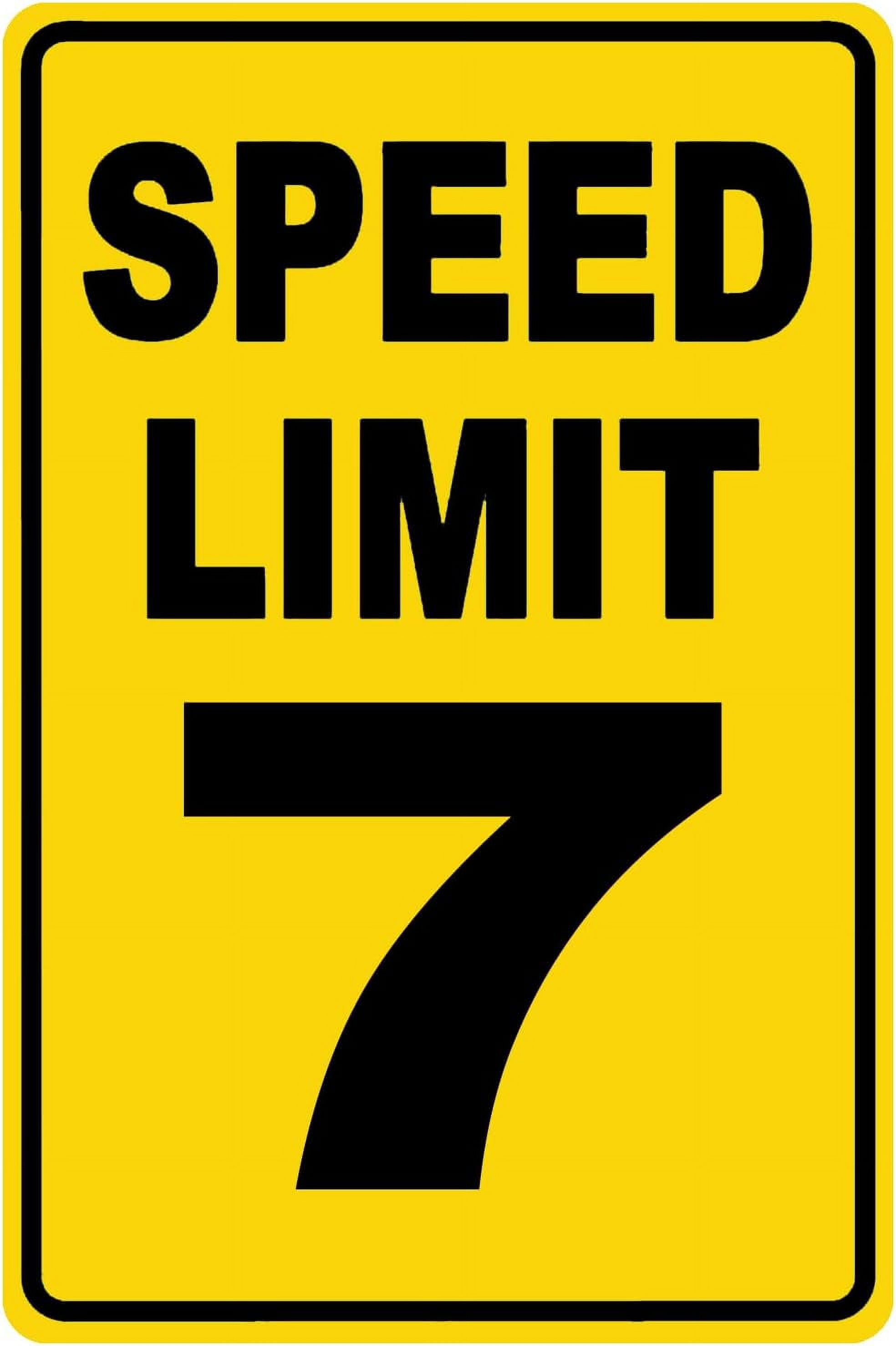 Speed Limit 7 Sign Mph Slow Warning Dector Traffic Road Highway Metal ...
