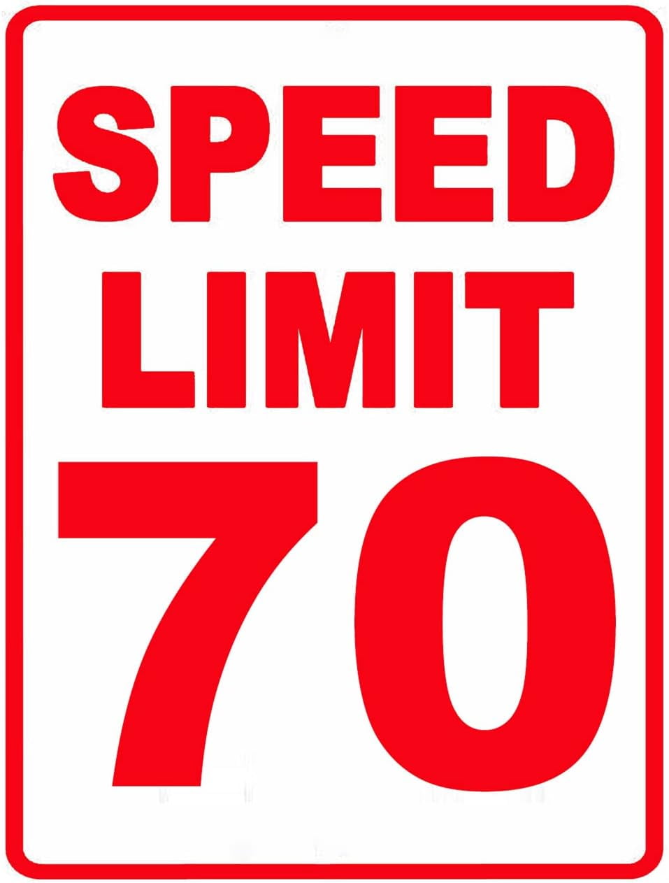 Speed Limit 70 MPH Sign, Slow Down Sign, Traffic Signs,16 x 12 Inches ...