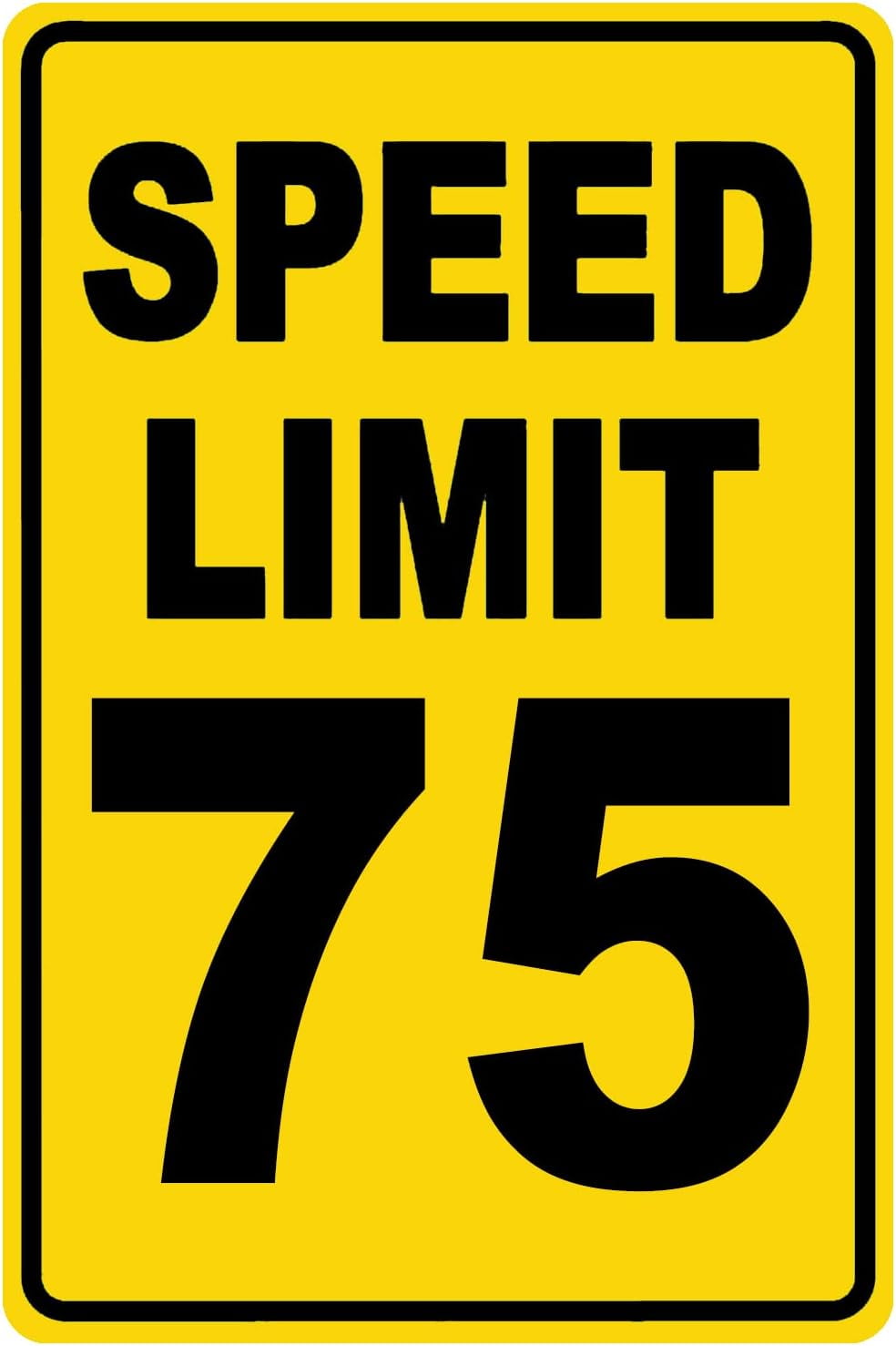 Speed Limit 75 Sign Mph Slow Warning Dector Traffic Road Highway Metal ...