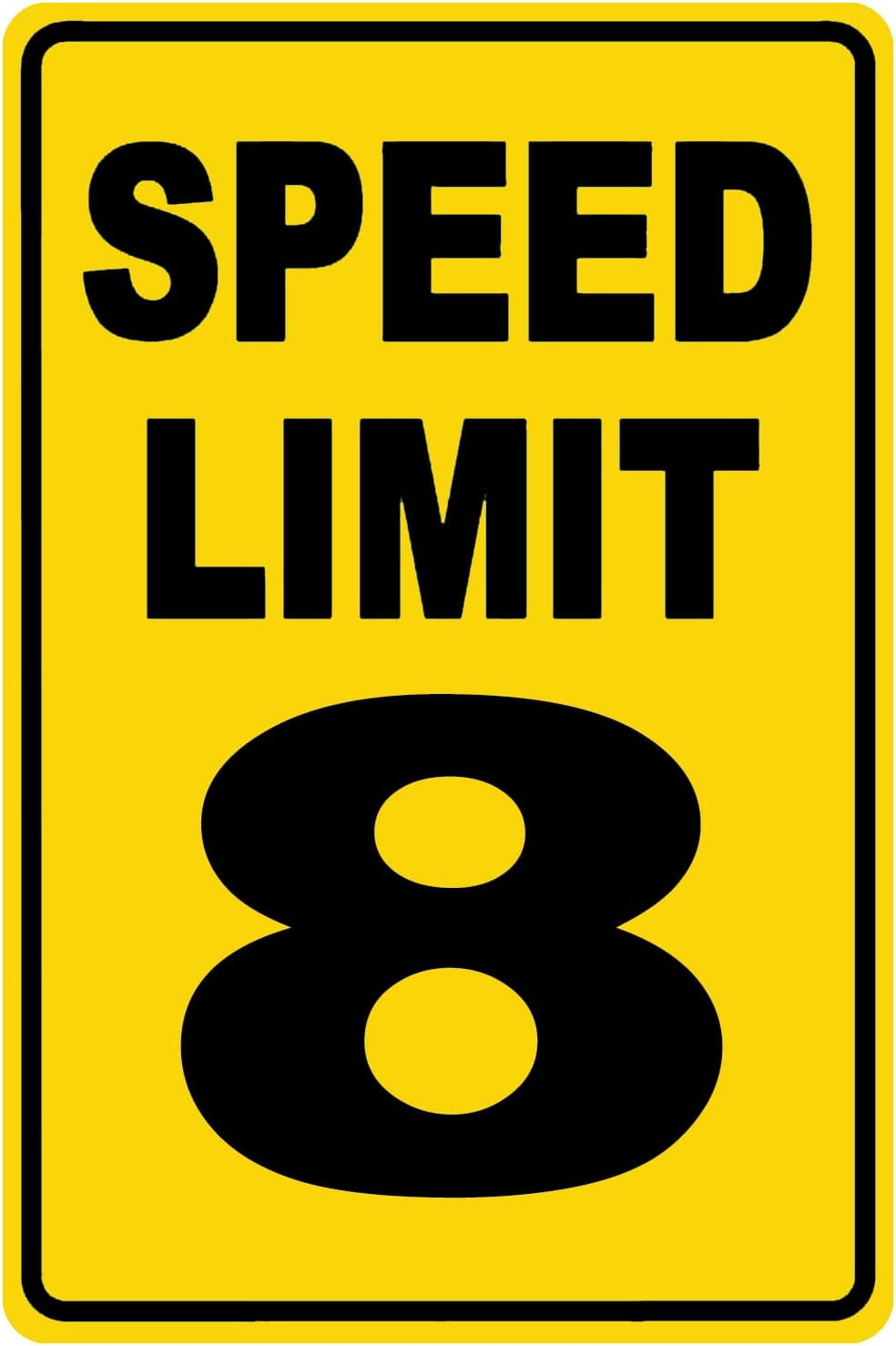 Speed Limit 8 Sign Mph Slow Warning Dector Traffic Road Highway Metal ...