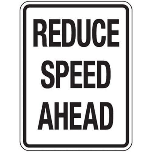 Reduce Speed Now Sign
