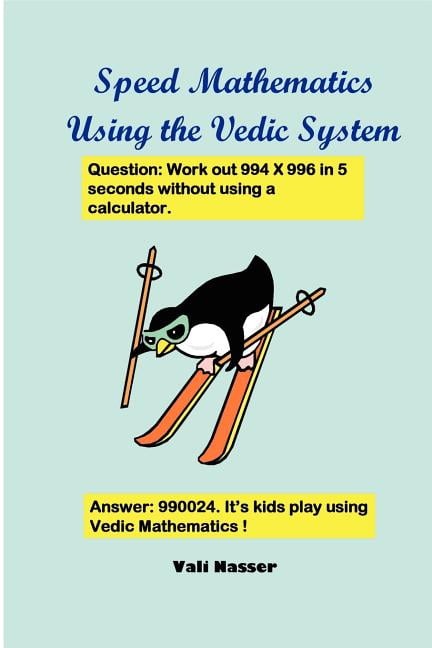 Speed Mathematics Using the Vedic System - Walmart.com