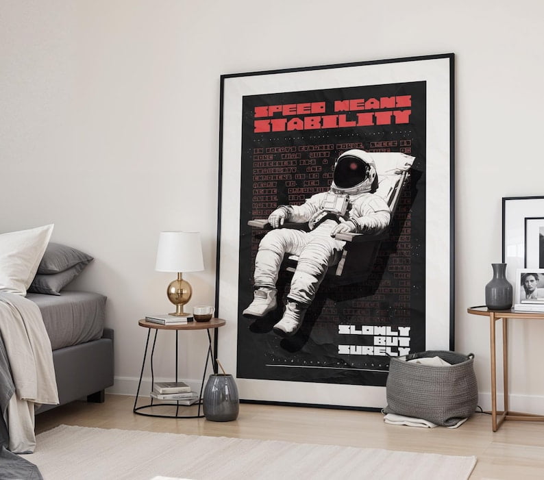 Speed Means Stability | Astronaut Poster | Motivational Modern Decor ...