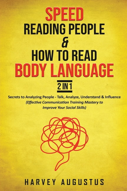 Speed Reading People & How to Read Body Language, 2 in 1: Secrets to ...