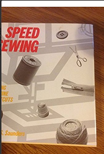 Pre-Owned Speed Sewing: 103 Sewing Machine Shortcuts (Hardcover ...