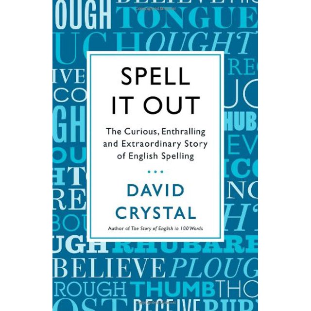 Pre-Owned Spell It Out: The Curious, Enthralling and Extraordinary ...