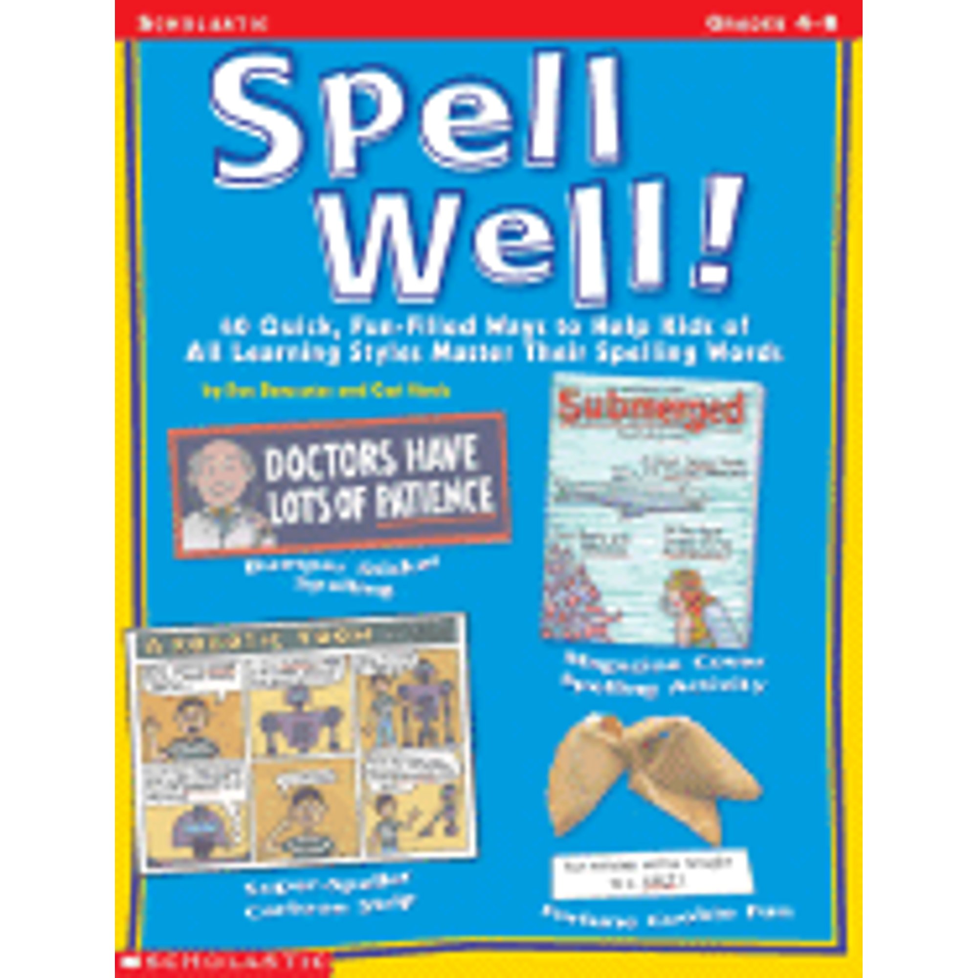 Pre-Owned Spell Well! : 50 Quick, Fun-Filled Ways to Help Kids of All ...