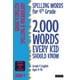 Spelling Words for 4th Grade : 2,000 Words Every Kid Should Know (Grade ...