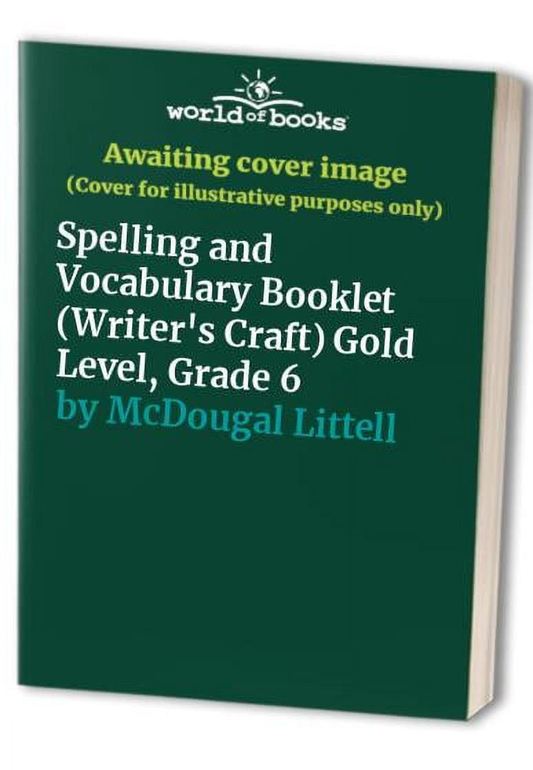 Pre-Owned Spelling and Vocabulary Booklet (Writer's Craft) Gold Level ... Pre-Owned Spelling and Vocabulary Booklet (Writer's Craft) Gold Level ...