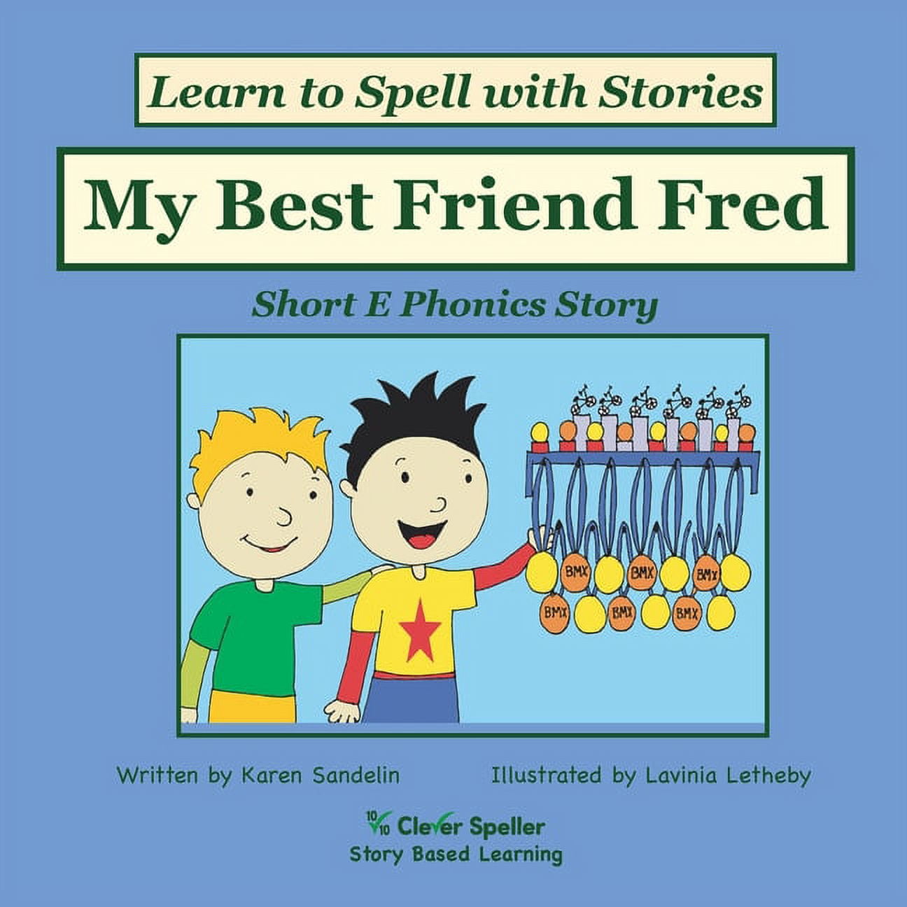 Spelling the Short and Long Vowel Sounds: My Best Friend Fred ...