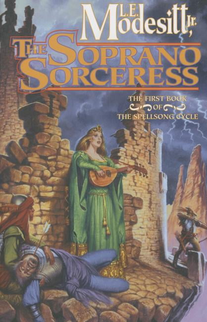 Spellsong Cycle: The Soprano Sorceress : The First Book of the ...