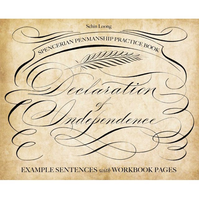 Spencerian Penmanship Practice Book : The Declaration of Independence ...