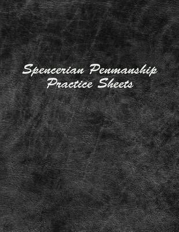 Spencerian Penmanship Practice Sheets: Handwriting Exercise Worksheets ...