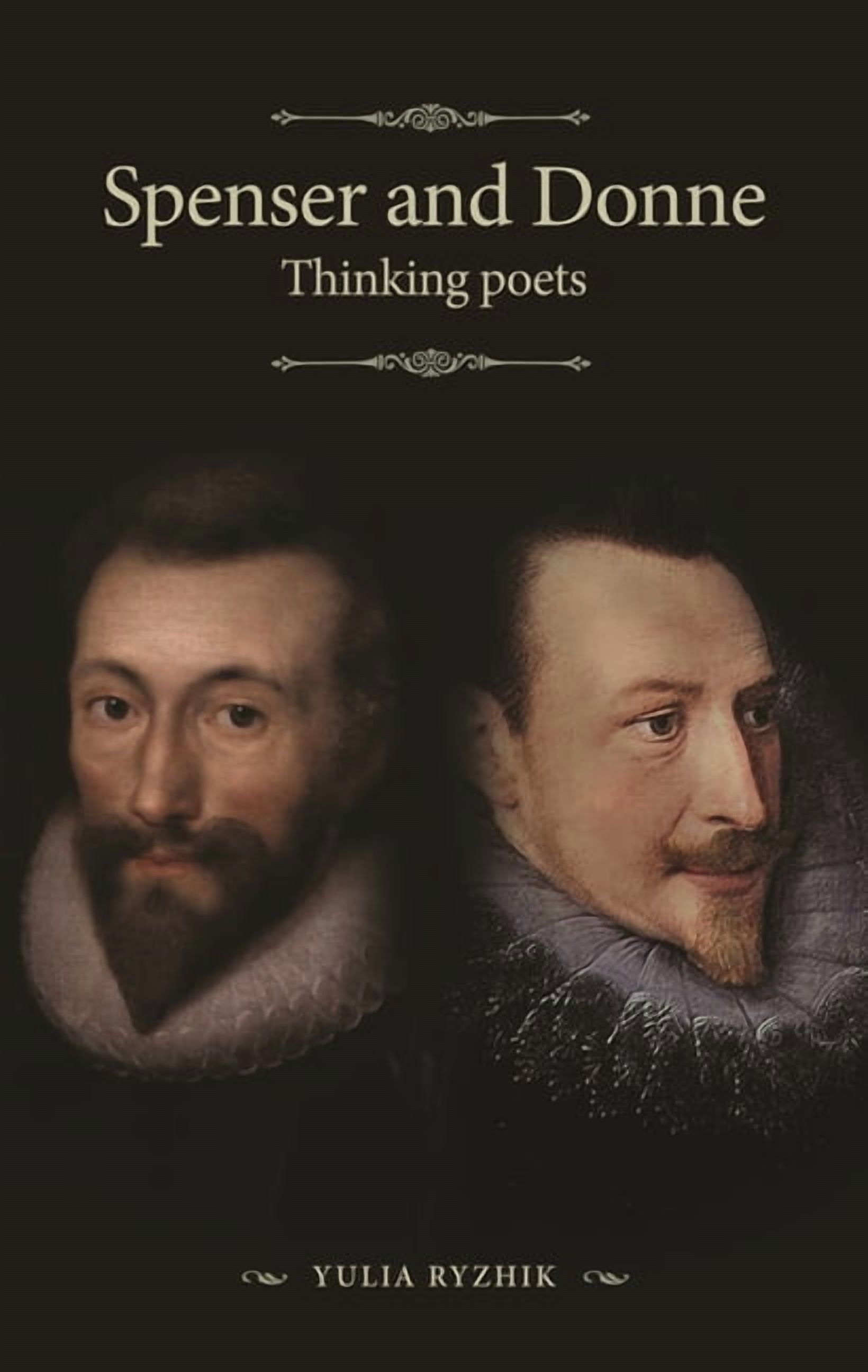 Spenser and Donne: Thinking Poets, (Paperback) - Walmart.com