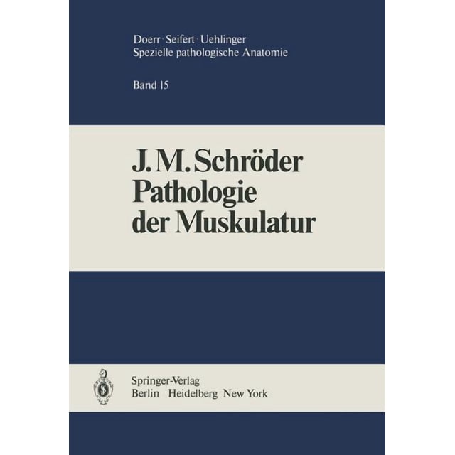 Spezielle Pathologische Anatomie Pathologie Der Muskulatur, Book 15 ...