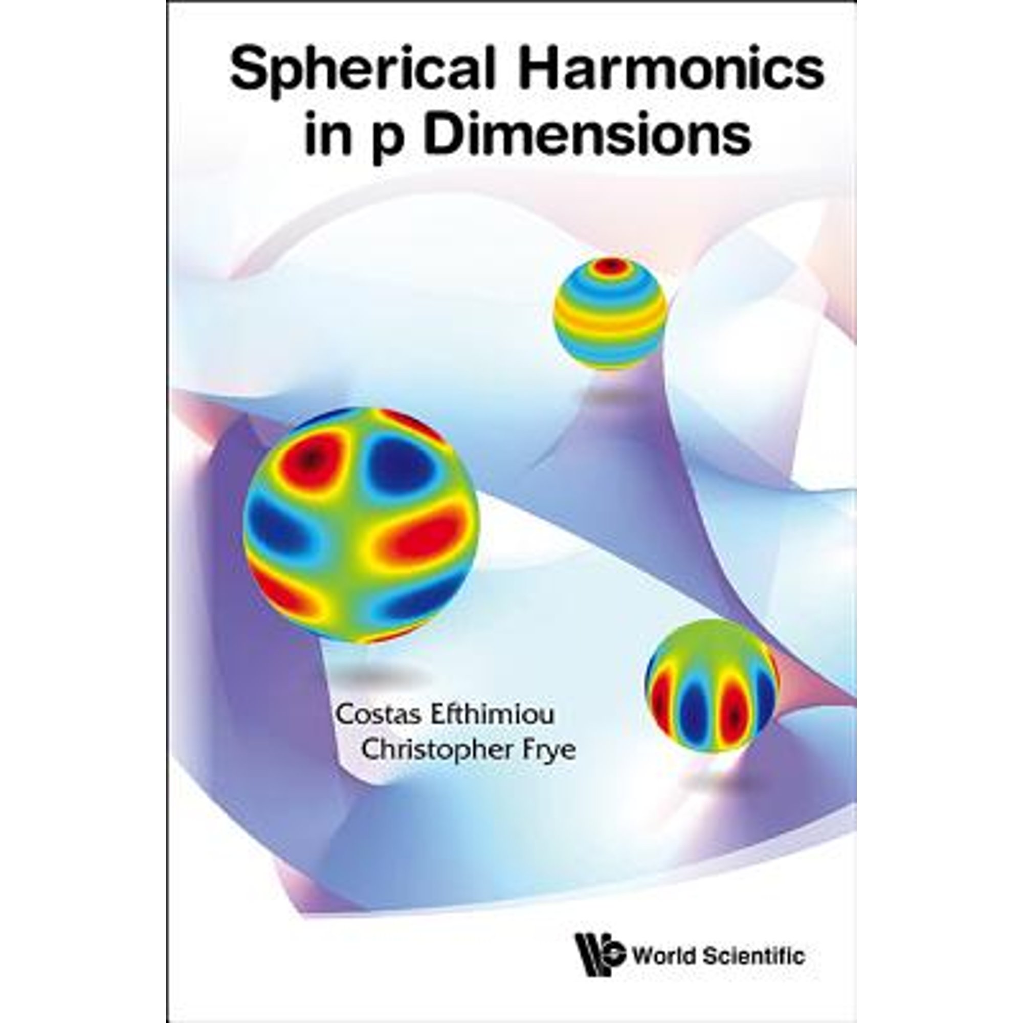 Pre-Owned Spherical Harmonics in P Dimensions (Hardcover) by Costas ...