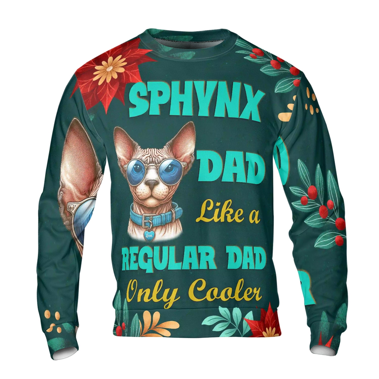 Sphynx Dad Like a Regular Dad Only Cooler Happy Father's Day All Over ...