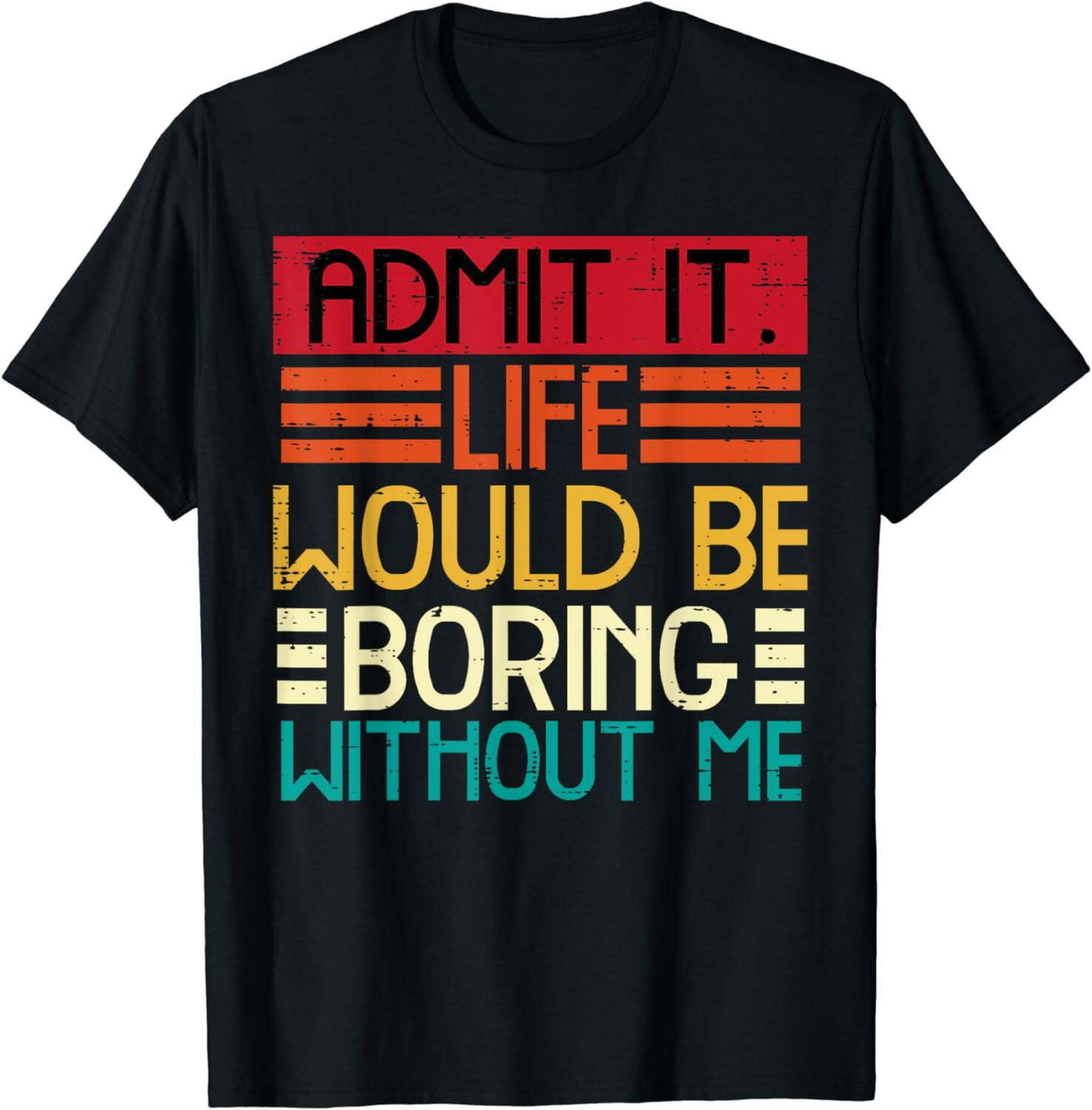 Spice Up Life with Me: Hilarious Quote Tee for All Genders - Walmart.com