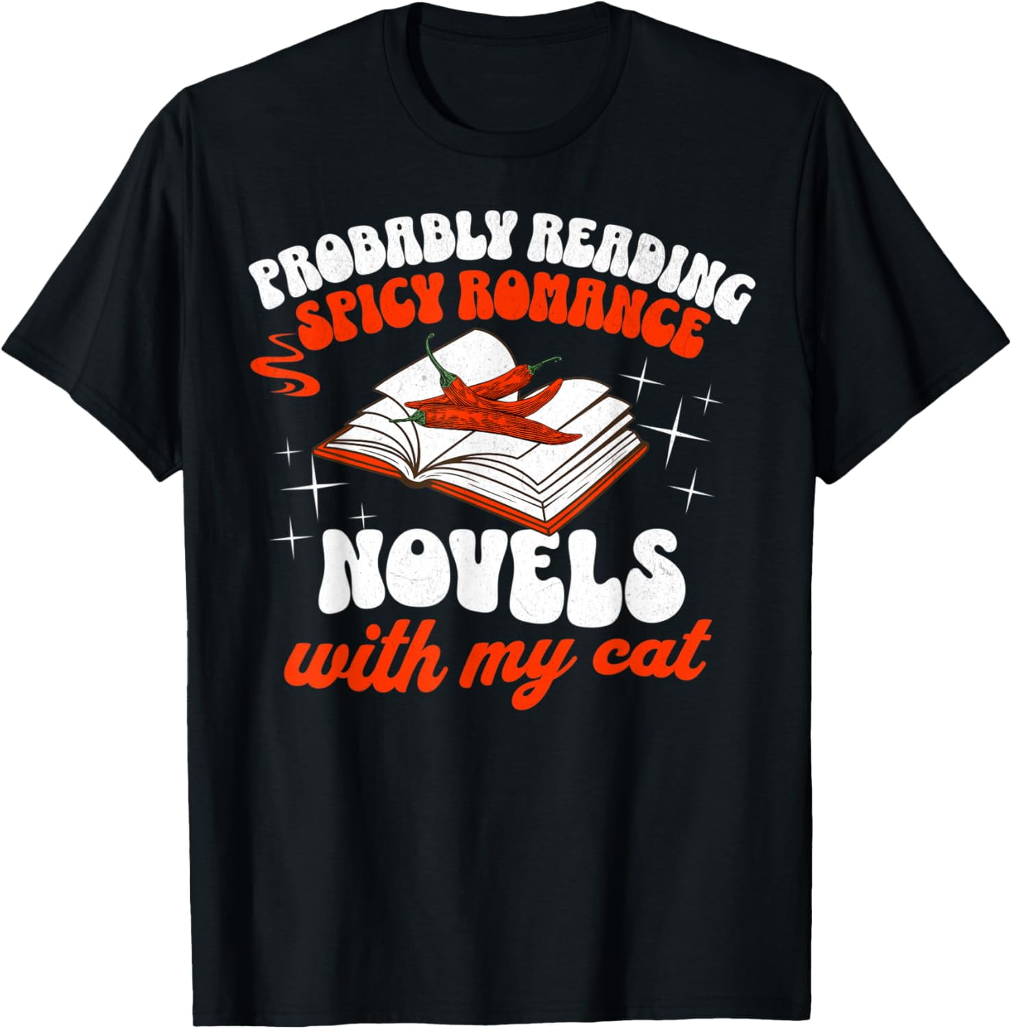 Spicy Books Reading Spicy Romance Novels & Cat Smut Reader T-Shirt ...