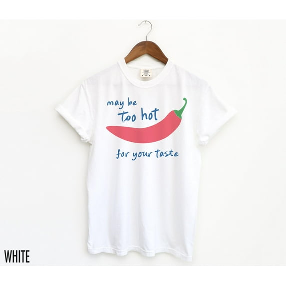 Spicy Shirt, Funny Food Shirt, Chili Pepper TShirt, Food Humor ...