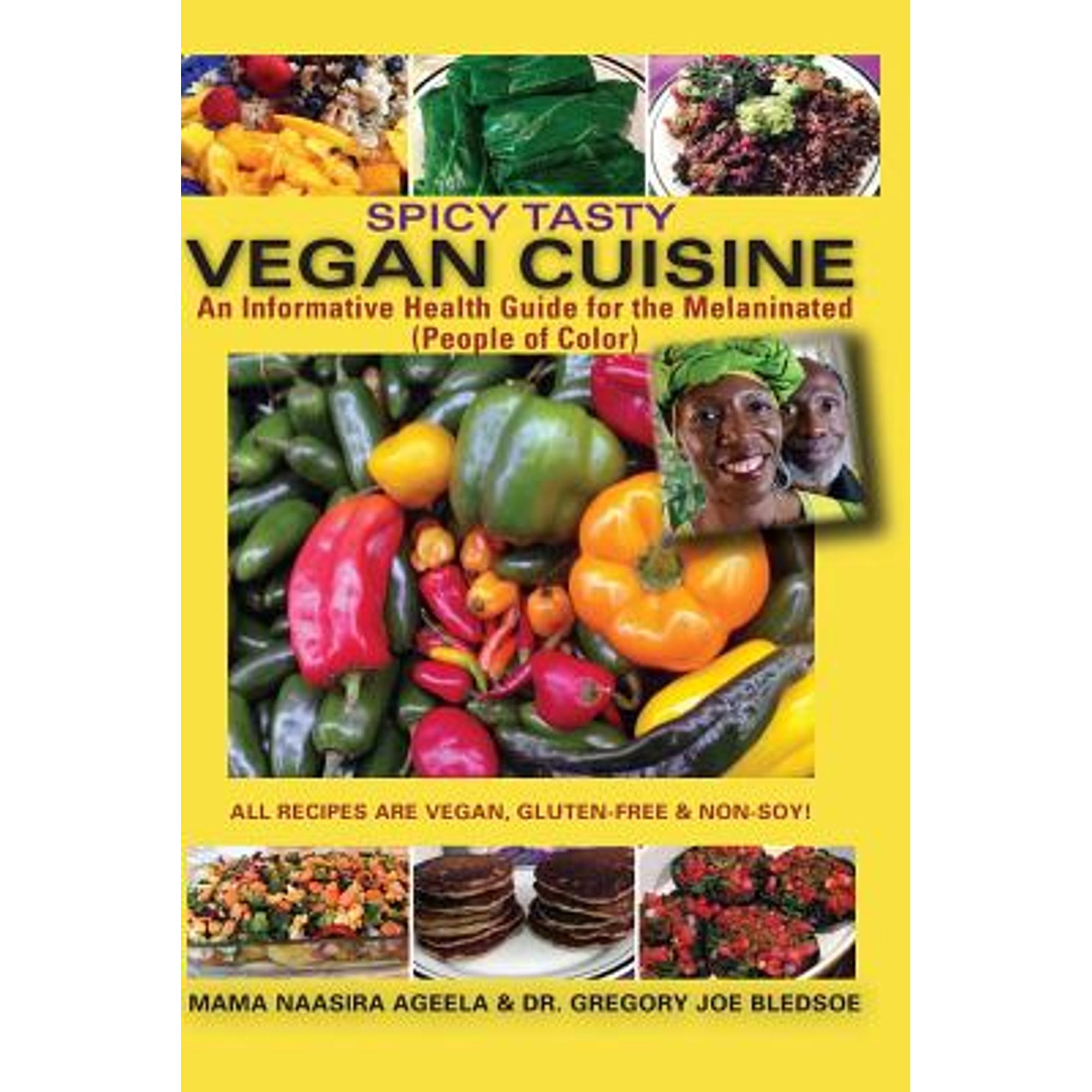 Pre-Owned Spicy Tasty Vegan Cuisine: An Informative Health Guide For ...