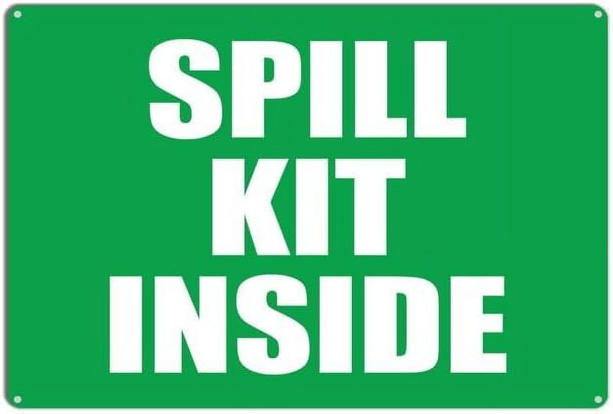 Spill Kit Inside Sign - Caution Safety Signs, Aluminum Warning Signs ...