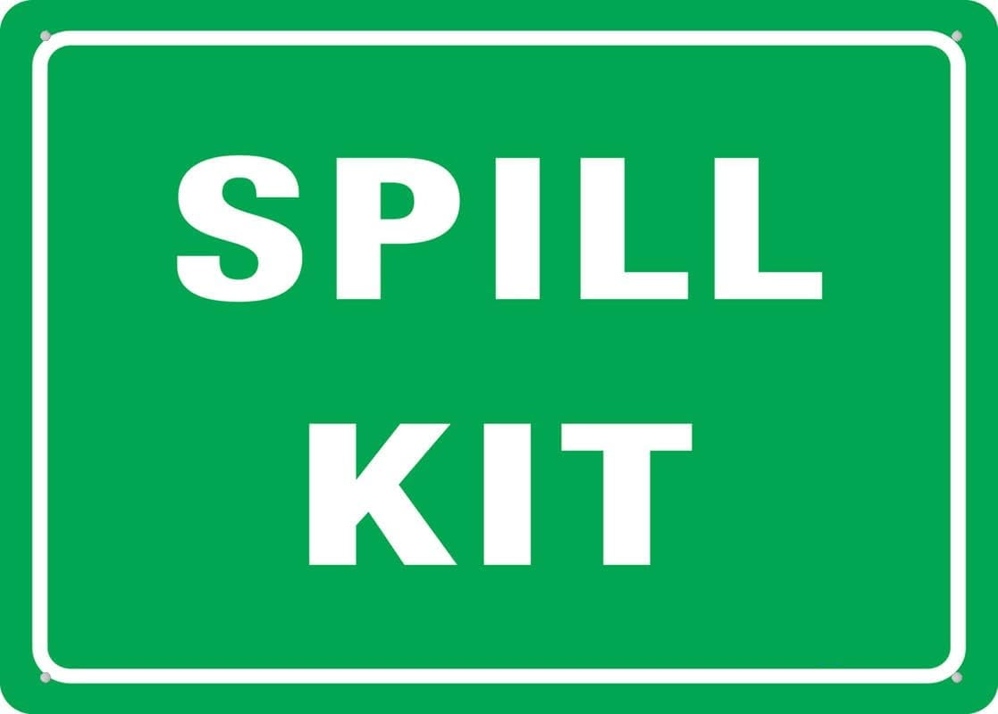 Spill Kit Sign 8X12 Inch Rust Free Aluminum Easy To Read Sturdy Keep ...