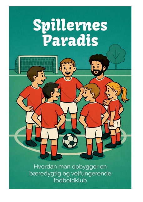 Spillernes Paradis: Hvordan man opbygger en bÃ¦redygtig og ...