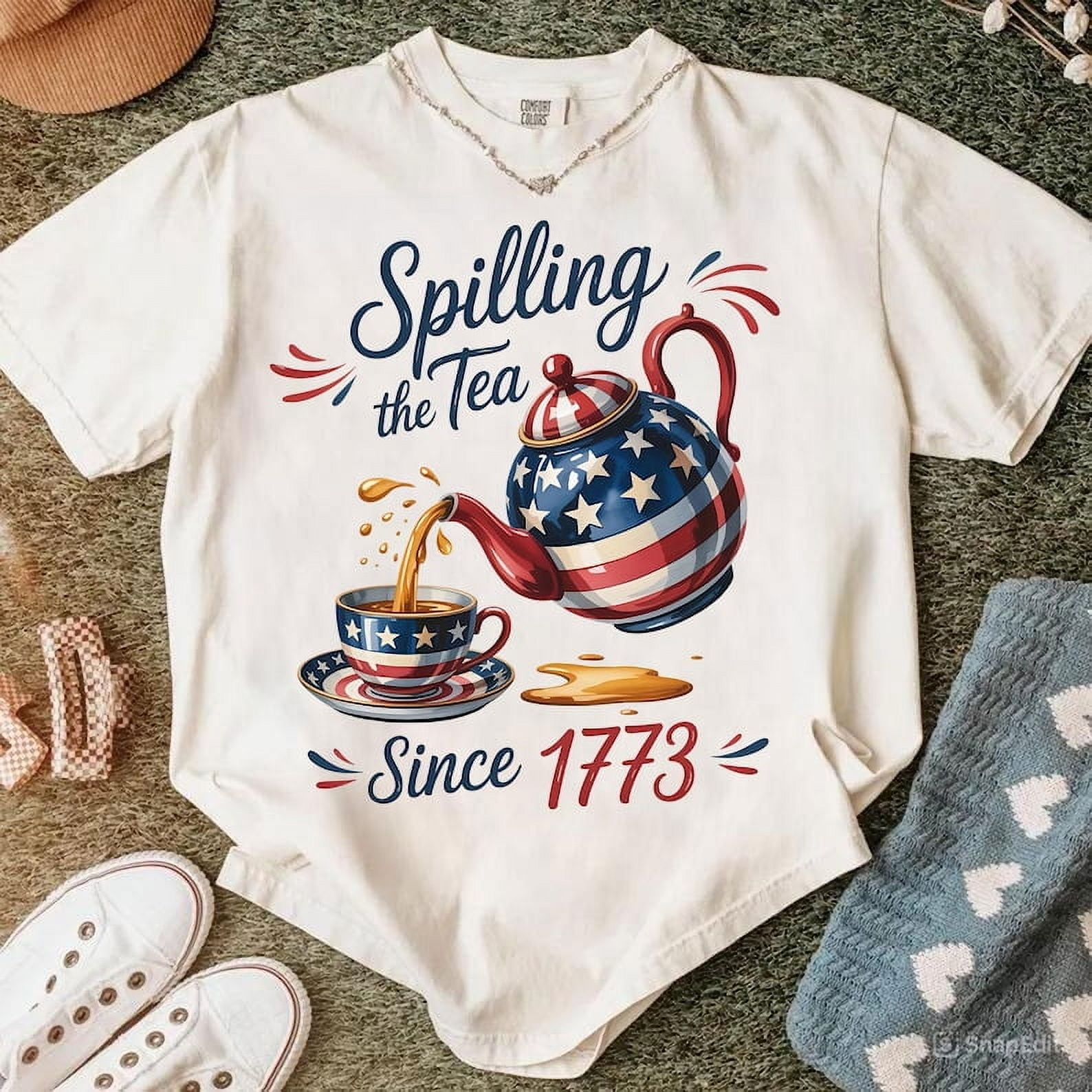 Spilling The Tea Since 1773 T-shirt, Funny Patriotic Tea Shirt, 4th Of ...