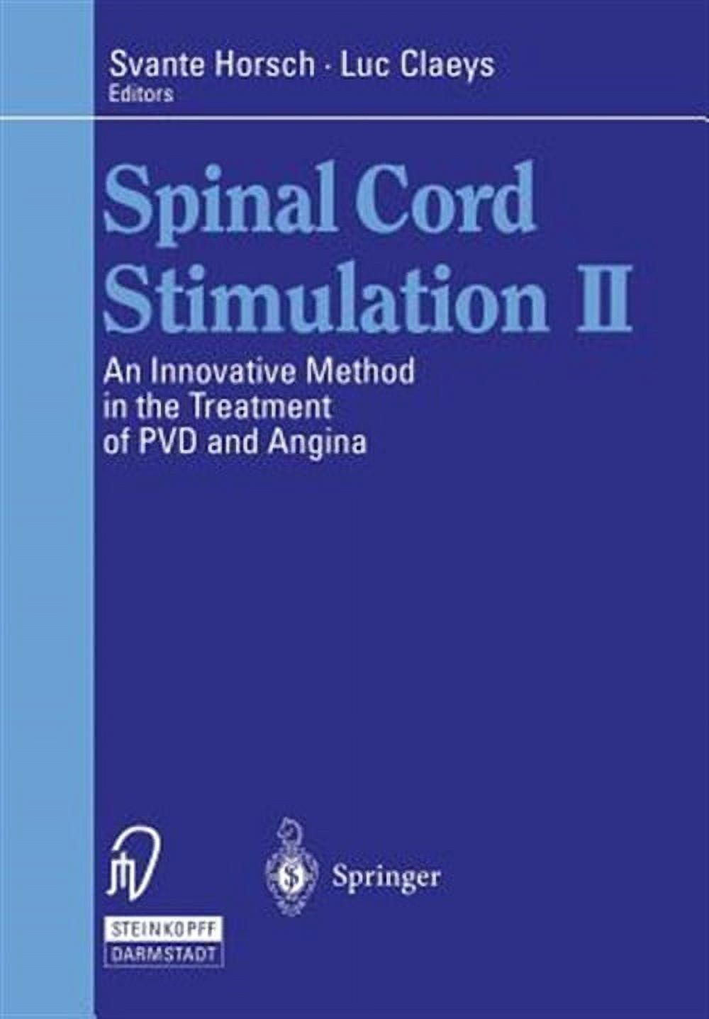 Spinal Cord Stimulation II: An Innovative Method in the Treatment of ...