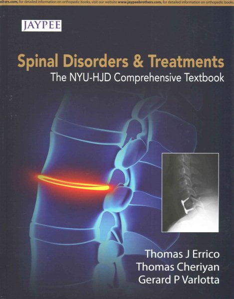 Spinal Disorders and Treatments: The NYU-HJD Comprehensive Textbook ...