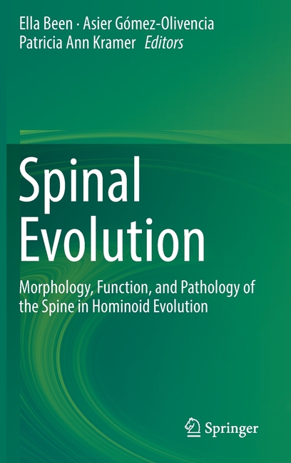 Spinal Evolution: Morphology, Function, and Pathology of the Spine in ...