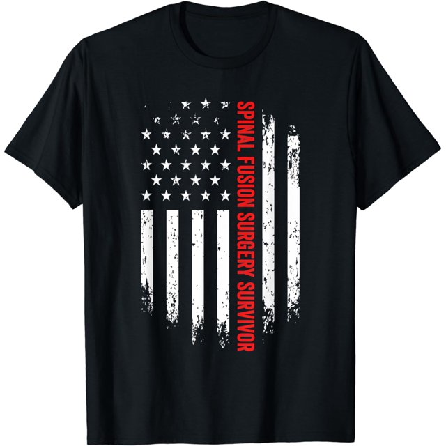 Spinal Fusion Surgery Survivor American Flag Recovery Humor T-Shirt ...