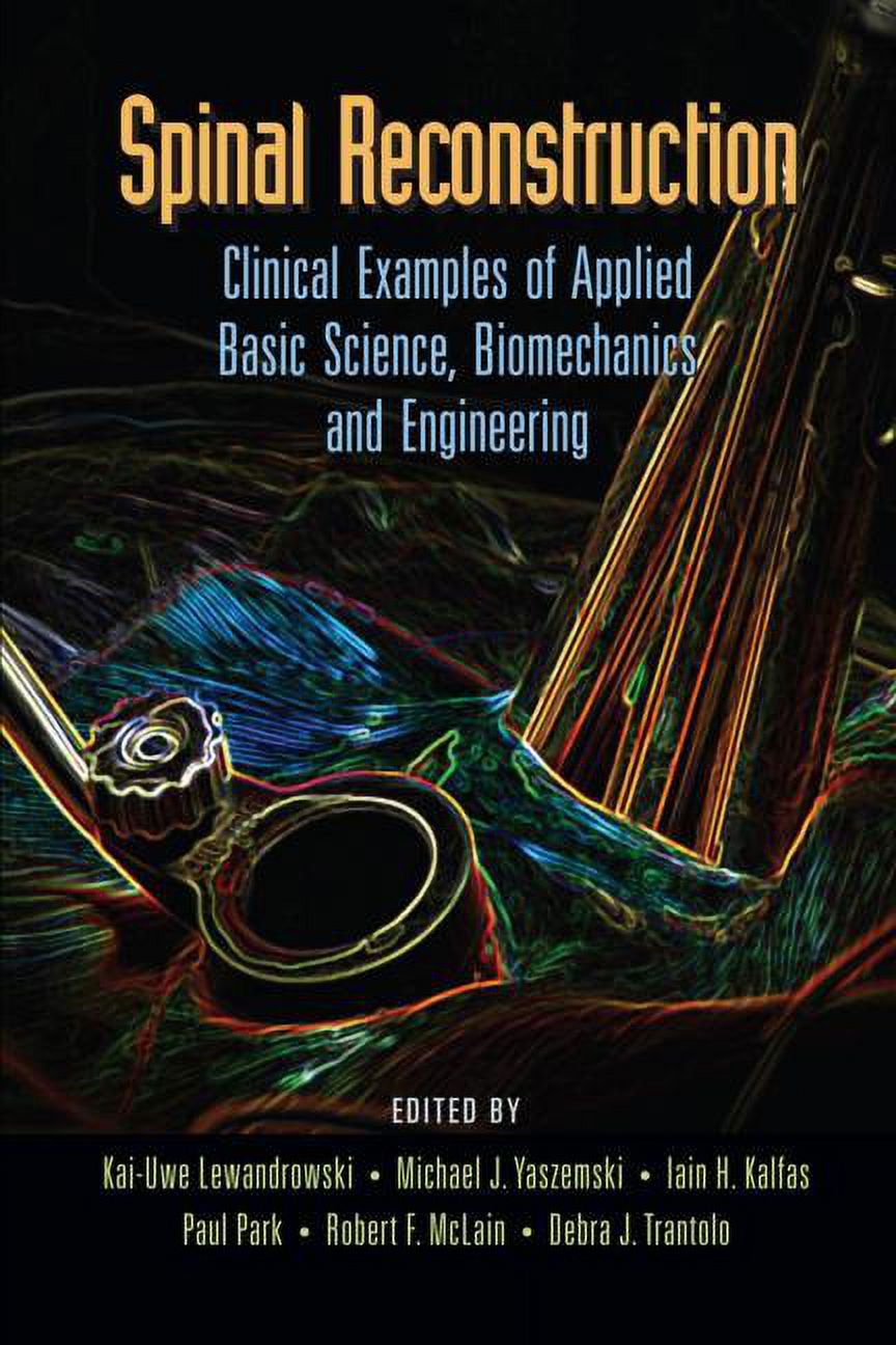 Spinal Reconstruction: Clinical Examples of Applied Basic Science ...