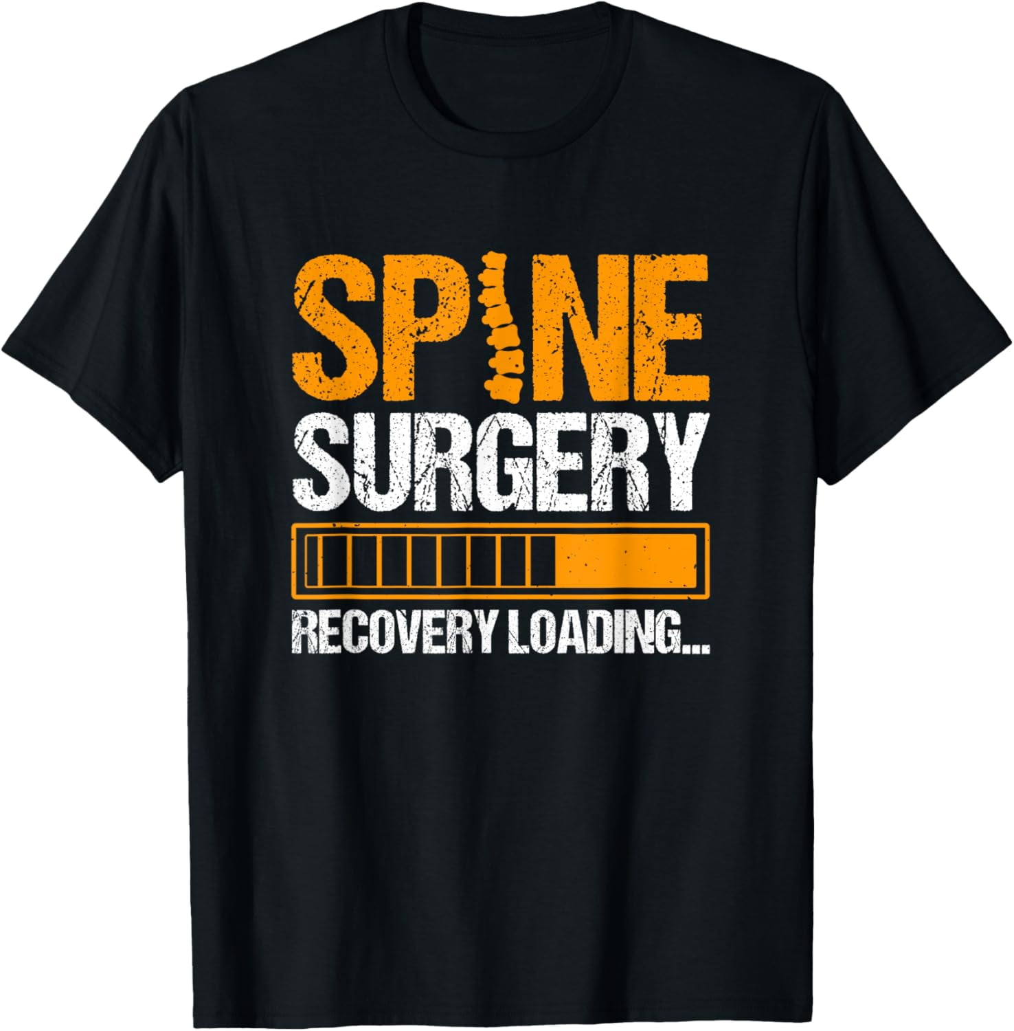 Spine Surgery Loading Funny Back Spinal Fusion Recovery T-Shirt ...