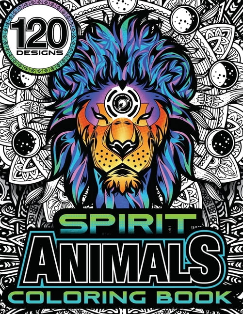 Spirit Animal Coloring Book: 120 Designs - Walmart.com
