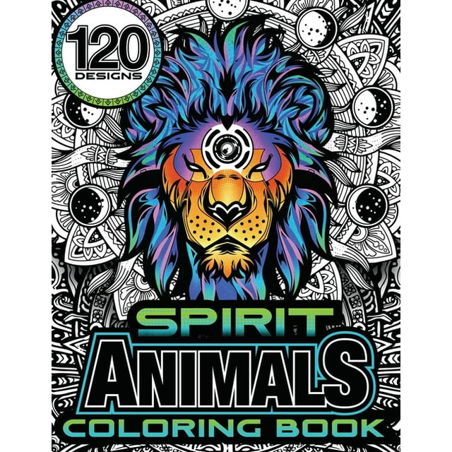 Spirit Animal Coloring Book: 120 Designs - Walmart.com