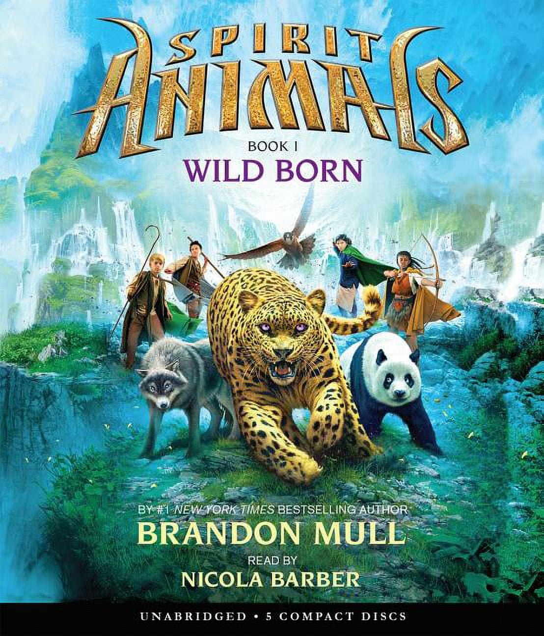 Spirit Animals Wild Born (Spirit Animals, Book 1): Volume 1, Book 1 ...