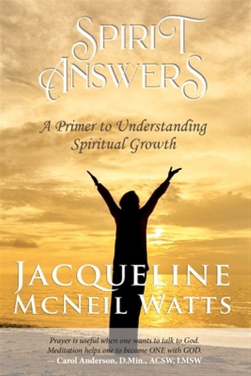 Spirit Answers: A Primer to Understanding Spiritual Growth - Walmart.com