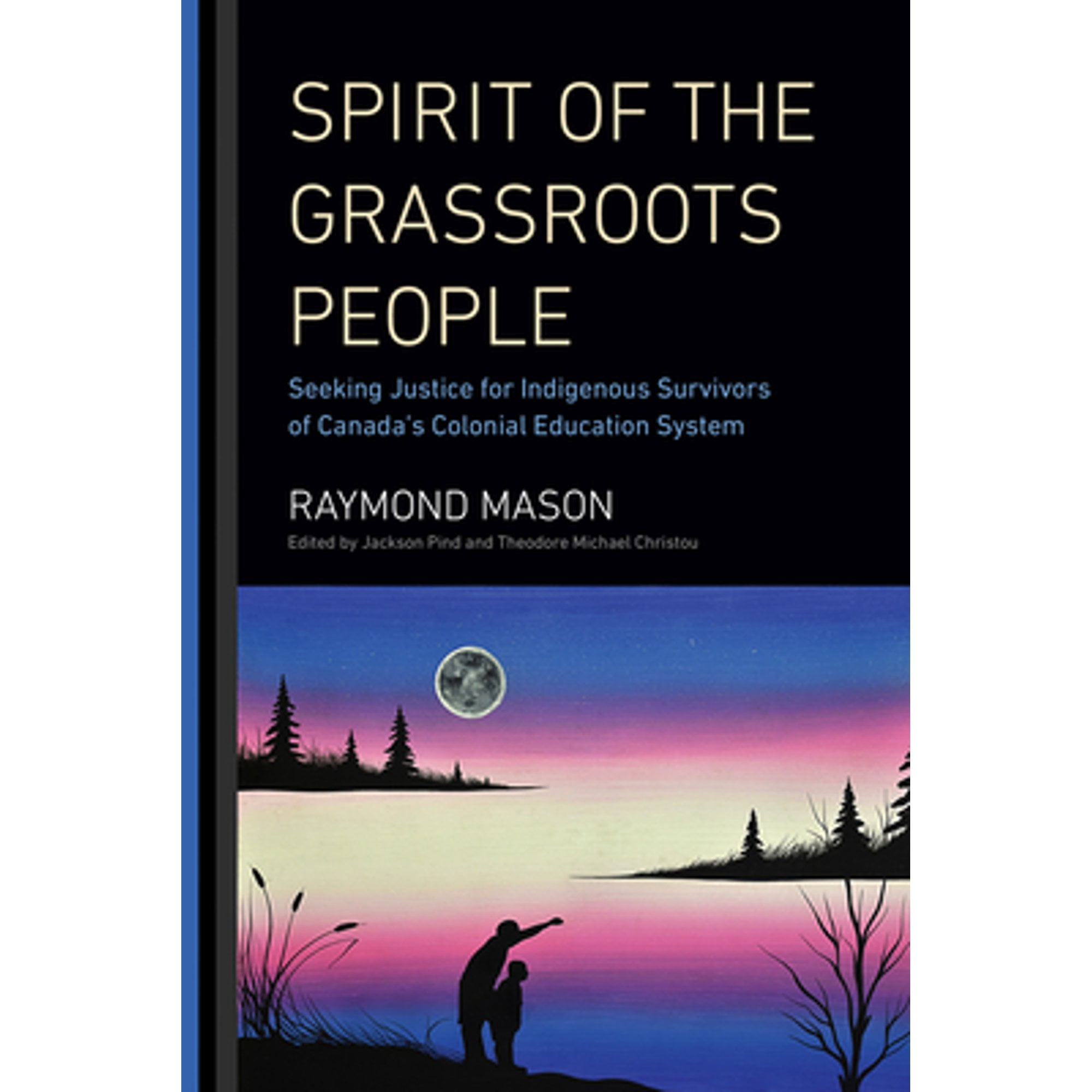 Pre-Owned Spirit of the Grassroots People: Seeking Justice for ...