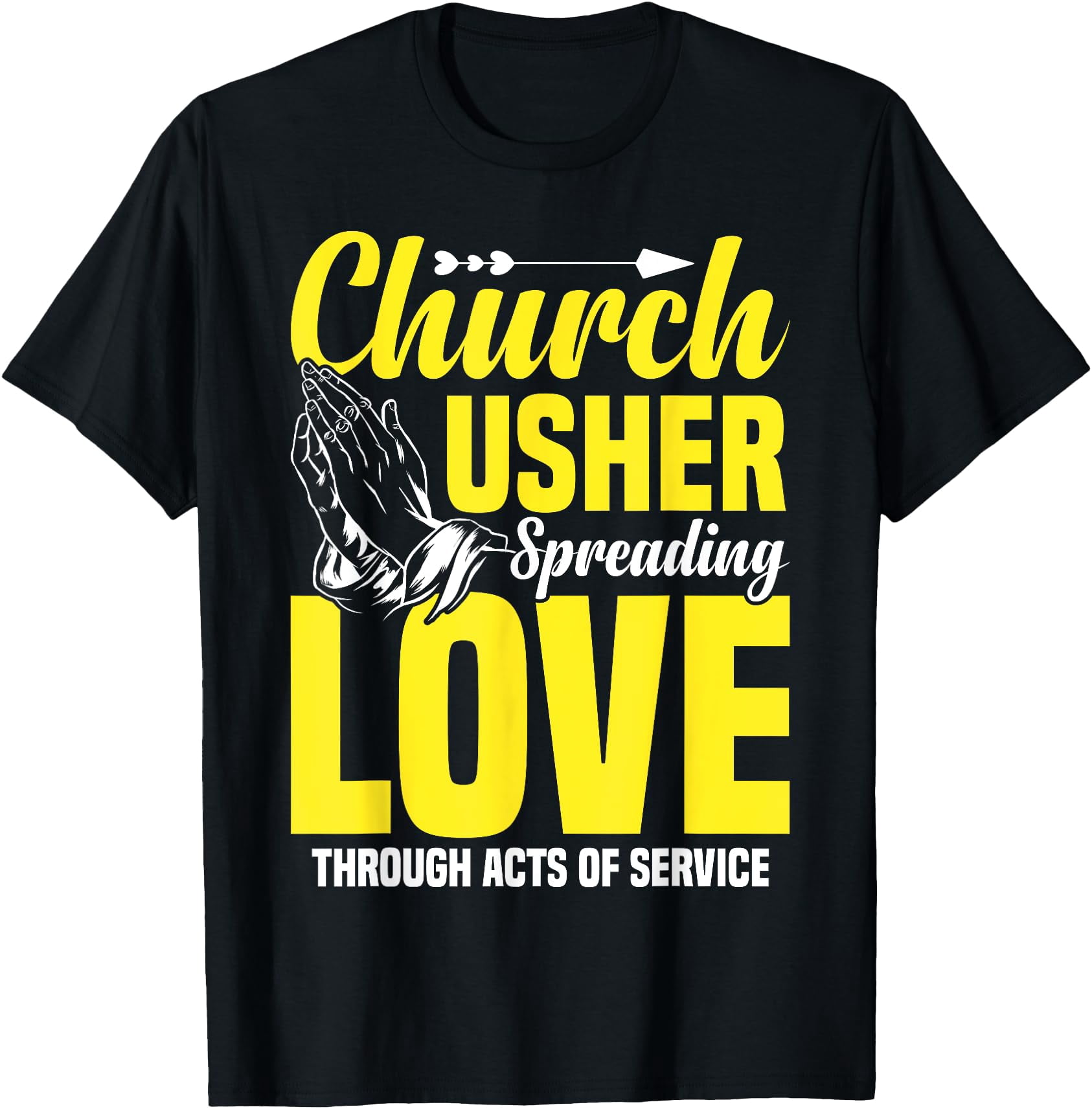 Spiritual Church Usher Praying Hands T-Shirt - Spreading Love & Service ...