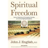 Spiritual Freedom : From an Experience of the Ignatian Exercises to the ...